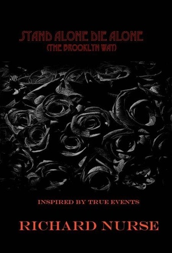 Stand Alone Die Alone de Richard Nurse - ePub - Ebooks - Decitre