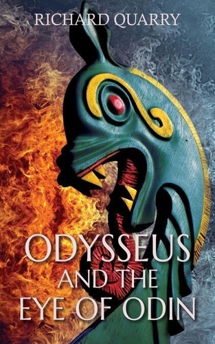 Odysseus and the Eye of Odin - Further Adventures... - Richard Quarry ...