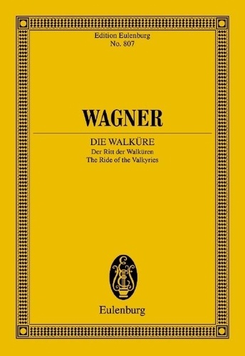 Eulenburg Miniature Scores . The Valkyrie - The... de Richard Wagner ...
