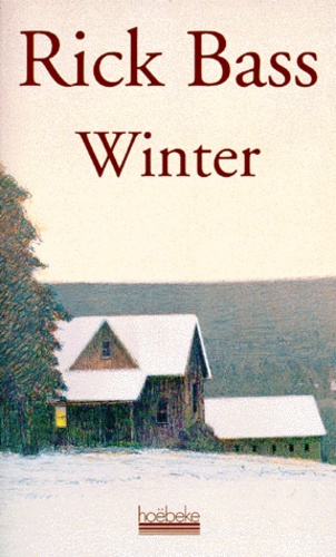 Winter de Rick Bass - Grand Format - Livre - Decitre