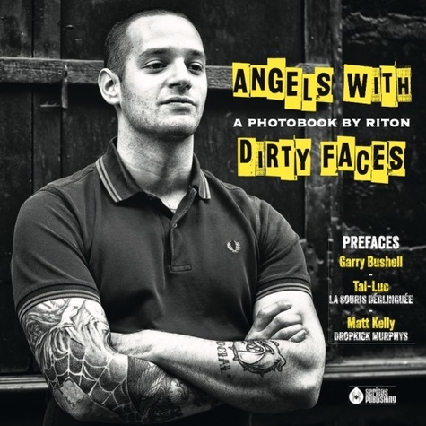 Angels with dirty faces - A Photobook by Riton de Riton - Beau Livre ...