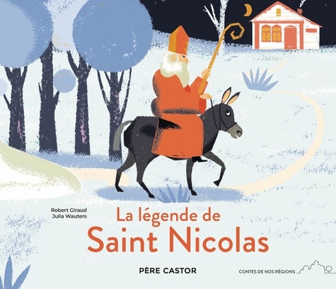 La légende de Saint Nicolas de Robert Giraud - Album - Livre - Decitre