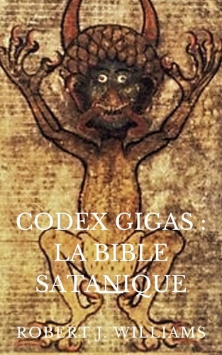 Codex Gigas : La Bible satanique de Robert J. Williams - ePub - Ebooks ...