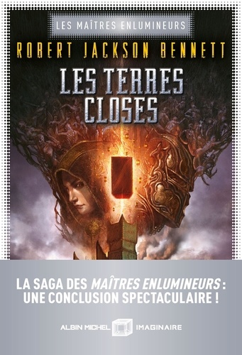 Les Maîtres enlumineurs Tome 3. Les Terres closes de Robert Jackson Bennett - Grand Format ...