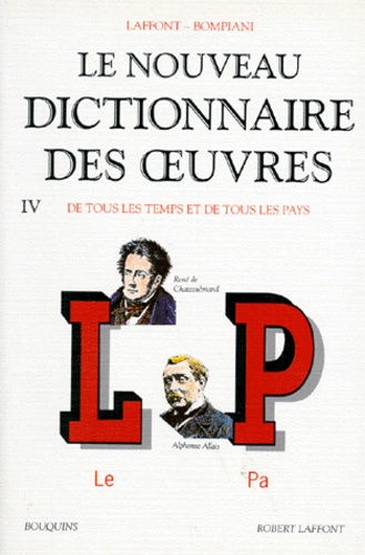 Le nouveau dictionnaire des oeuvres de tous les... - Robert Laffont ...