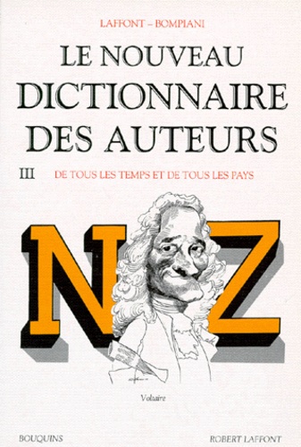 Le nouveau dictionnaire des oeuvres de tous les... - Robert Laffont ...