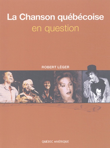 La chanson québécoise en question - Robert Léger - Livres - Furet du Nord