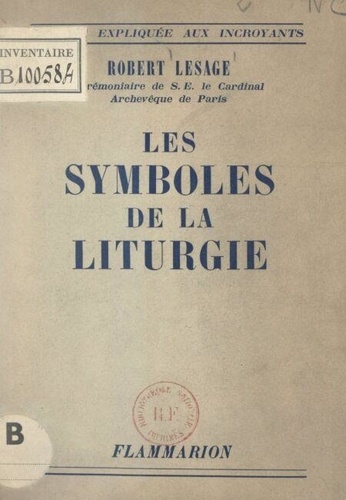 Les symboles de la liturgie de Robert Lesage - ePub - Ebooks - Decitre