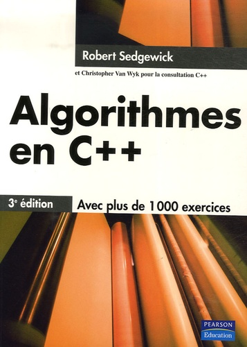 Algorithmes en C++ - Concepts fondamentaux,... de Robert Sedgewick ...