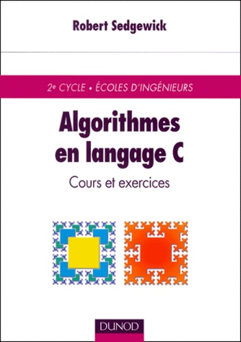 Algorithmes En Langage C. Cours Et Exercices de Robert Sedgewick ...