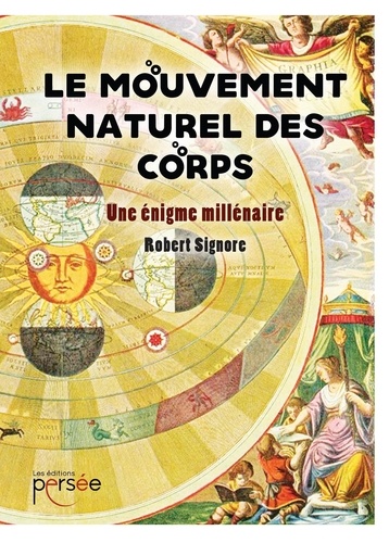 Le mouvement naturel des corps de Robert Signore - Grand Format - Livre ...