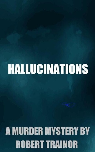 Hallucinations - Robert Trainor - Ebooks - Furet du Nord