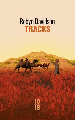 Tracks de Robyn Davidson - Poche - Livre - Decitre