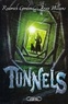 Tunnels Tome 1. de Brian Williams - Livre - Decitre