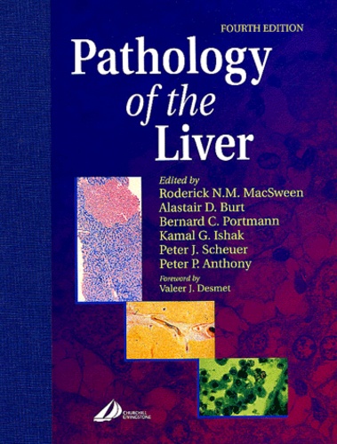 Pathology of the Liver de Roderick N M Macsween - Livre - Decitre