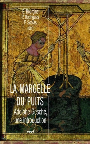 La margelle du puits - Adolphe Gesché, une... de BOURGINE BENOIT - ePub ...