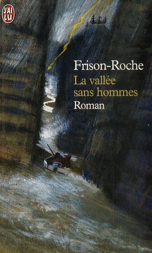 La vallée sans hommes de Roger Frison-Roche - Poche - Livre - Decitre