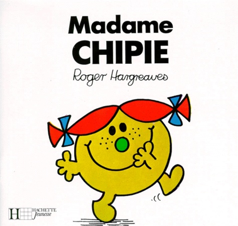Madame Chipie de Roger Hargreaves - Album - Livre - Decitre
