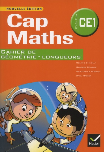 Cap Maths CE1 - Cahier de géométrie-longueurs de Roland Charnay - Livre ...