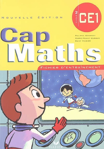 Cap Maths - Cycle CE1 de Roland Charnay - Livre - Decitre