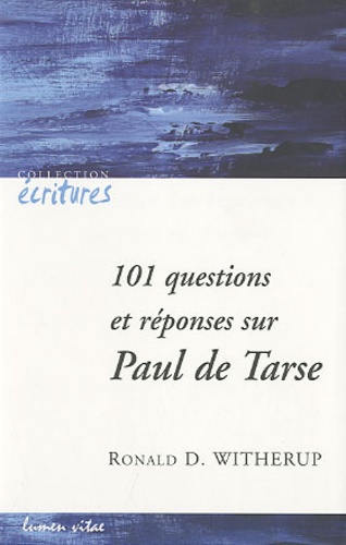 101 questions et réponses sur Paul de Tarse de Ronald Witherup - Livre ...