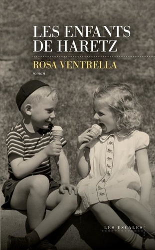 Les enfants de Haretz de Rosa Ventrella - Grand Format - Livre - Decitre