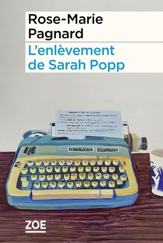 L'enlèvement de Sarah Popp de Rose-Marie Pagnard - Grand Format - Livre ...