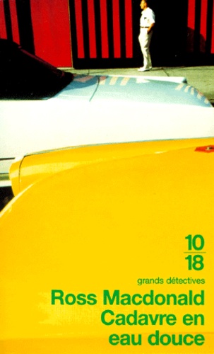 Cadavre en eau douce de Ross Macdonald - Poche - Livre - Occasion - Decitre