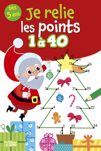 Je relie les points 1 à 40 - Joyeux Noël ! de Rozenn Follio-Vrel ...