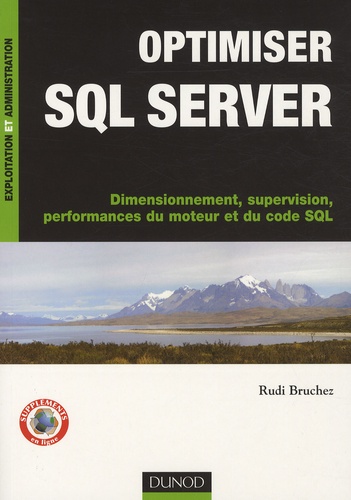 Optimiser SQL Server - Dimensionnement,... de Rudi Bruchez - Grand ...