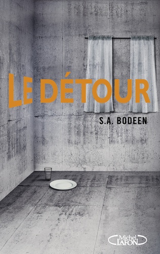 Le détour de S-A Bodeen - Grand Format - Livre - Decitre