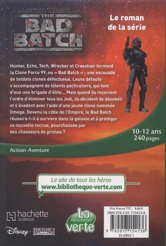 Star Wars - The Bad Batch Tome 1. Le roman de la... de S.T. Bende ...