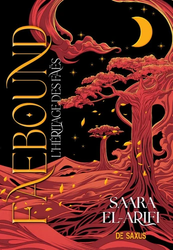 Faebound - l'héritage des faës Tome 1 de Saara El-Arifi - Decitre