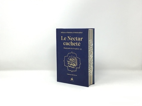 Le Nectar cacheté - Biographie du Prophète,... de Safiyyu ar-Rahman Al ...