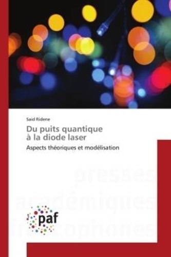 Du puits quantique A la diode laser - Aspects... de Said Ridene - Livre ...