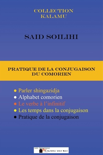 Pratique de la conjugaison du comorien de Saïd Soilihi - Livre - Decitre
