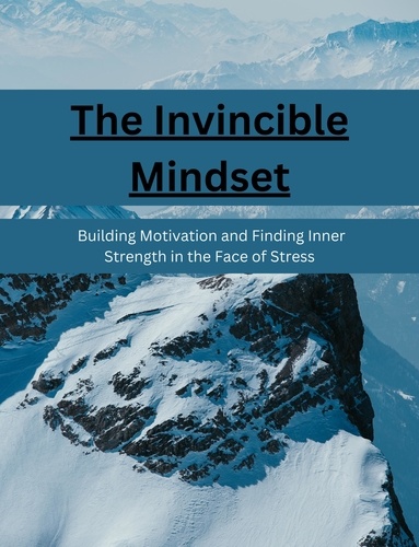 The Invincible Mindset de Saima Khalid - ePub - Ebooks - Decitre