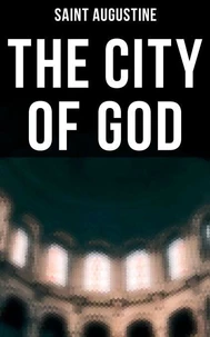 City of God (Summarized Edition) de Saint Augustine - Decitre