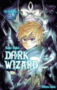 Dark Wizard - Chapitre 1 (VF) de Raku Sakai - Decitre