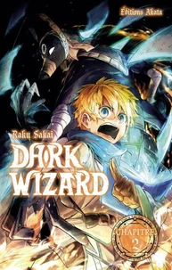 Dark Wizard - Chapitre 2 (VF) de Raku Sakai - Decitre