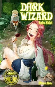 Dark Wizard - Chapitre 2 (VF) de Raku Sakai - Decitre