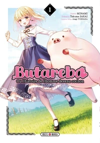 Butareba - Ou l'histoire de l'homme devenu cochon T02 de Takuma Sakai ...