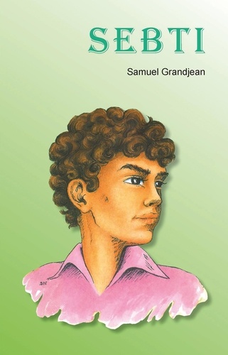 Sebti de Samuel Grandjean - Poche - Livre - Decitre