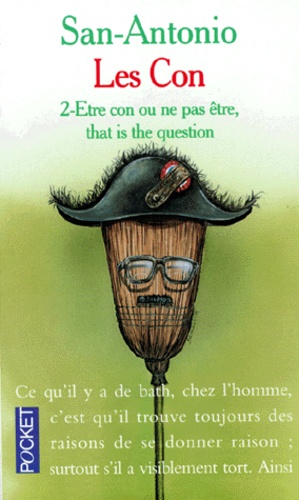 LES CONS TOME 2 : ETRE CON OU NE PAS ETRE, THAT... de San-Antonio ...
