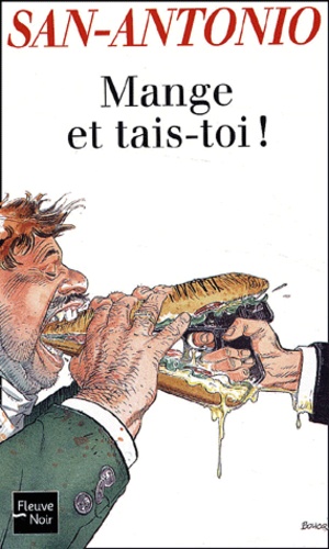 Mange et tais-toi ! - San-Antonio - Livres - Occasion - Furet du Nord