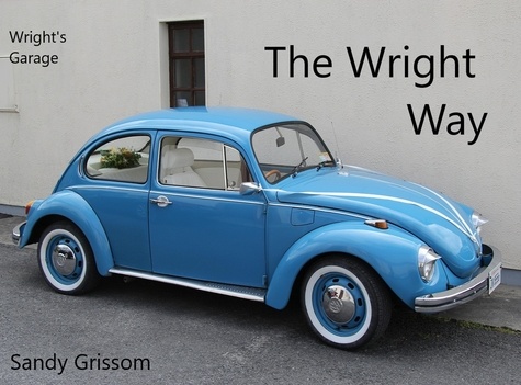 The Wright Way de Sandy Grissom - ePub - Ebooks - Decitre