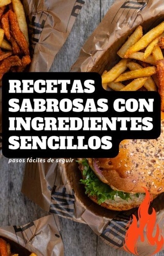 Recetas sabrosas con ingredientes sencillos y... - Santos lédon ...