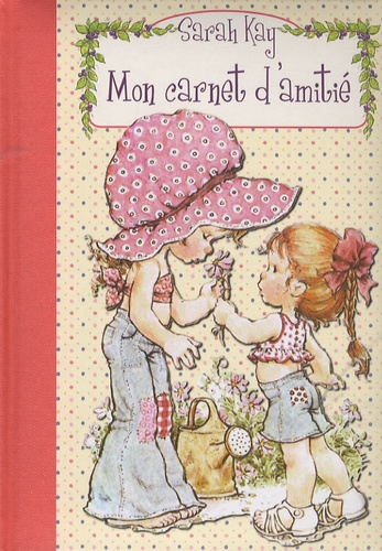 Mon carnet d'amitié de Sarah Kay - Livre - Decitre