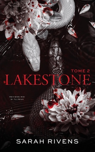 Lakestone Tome 2. de Sarah Rivens - Grand Format - Livre - Decitre