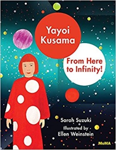 Yayoi Kusama - From Here to Infinity! de Sarah Suzuki - Album - Livre ...